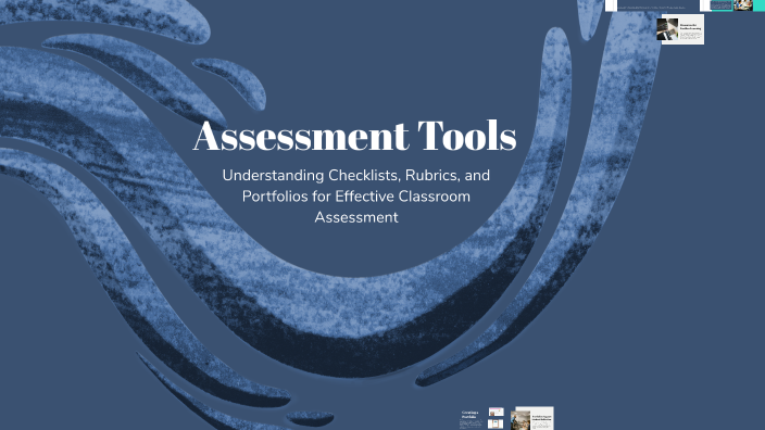 Assessment Tools: Rubrics, Checklists, and Portfolios by Annie Holstein ...