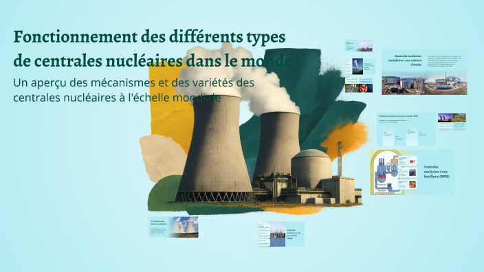 Fonctionnement des différents types de centrales nucléaires dans le ...