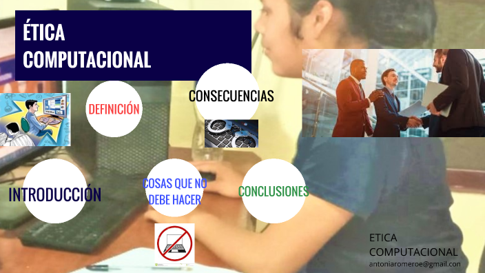 ETICA COMPUTACIONAL by Juana Romero on Prezi