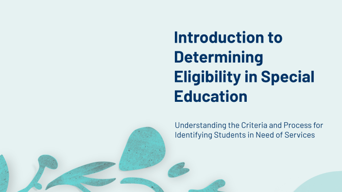 Introduction to Determining Eligibility in Special Education by Patrick ...