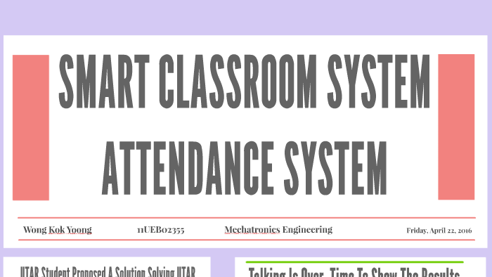 SMART CLASSROOM SYSTEM - ATTENDANCE SYSTEM by Myster Ky on Prezi