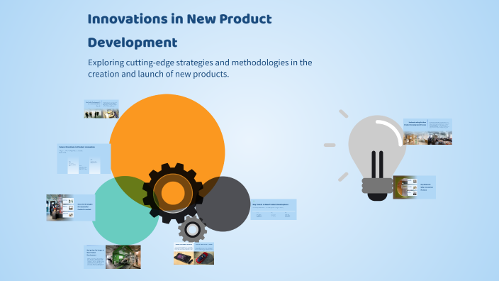 Innovations in New Product Development by Henry Dozier on Prezi