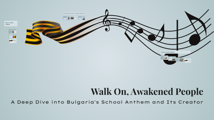 Walk On, Awakened People by Боряна Тотева on Prezi
