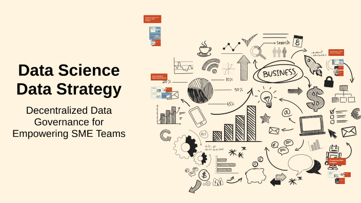 Data Science Data Strategy by Danielle Lewis on Prezi