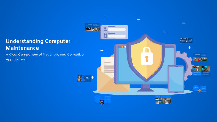 Understanding Computer Maintenance by yfd vy on Prezi