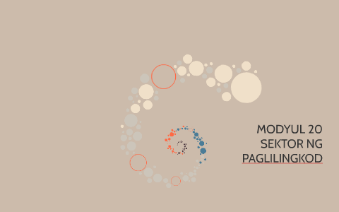 MODYUL 20 SEKTOR NG PAGLILINGKOD by Robin Almario on Prezi Next