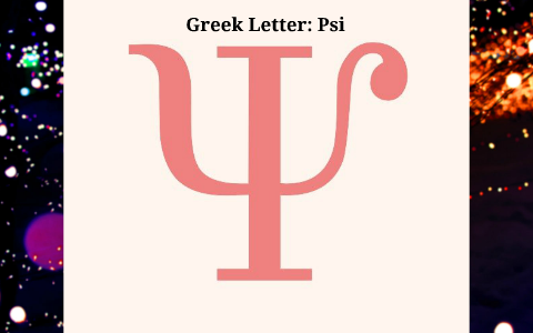 Greek Letter: Psi by Karla Cortes