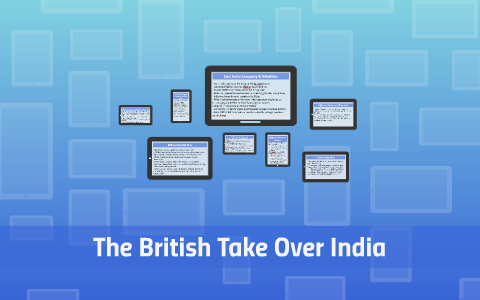 The British Take Over India by Mariah Clark on Prezi