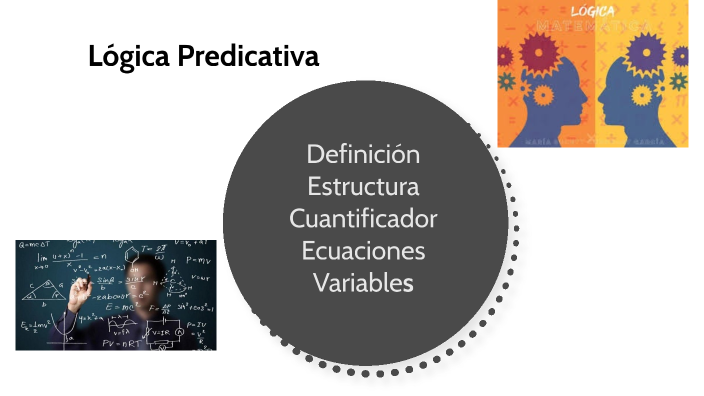 logica predicativa by harold viana on Prezi