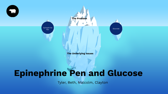 Epinephrine Pen & Glucose by Clayton Grave on Prezi