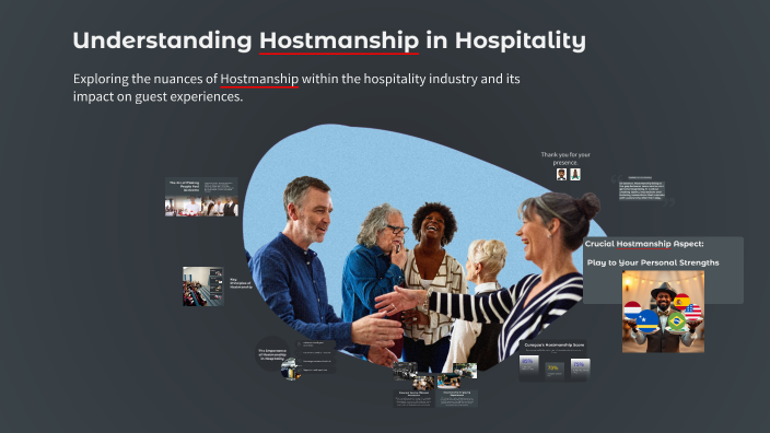 Understanding Hostmanship in Hospitality by Jason Crique on Prezi