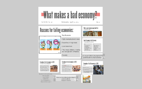 What makes a bad economy? by Aly Noble on Prezi