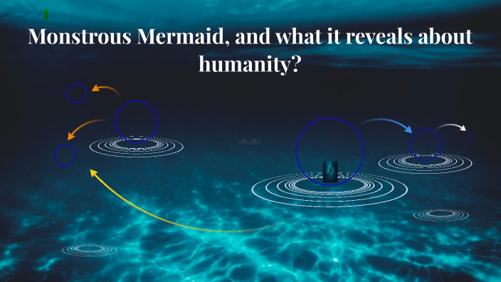 Mermaid Final Draft by Kirin Heftye on Prezi