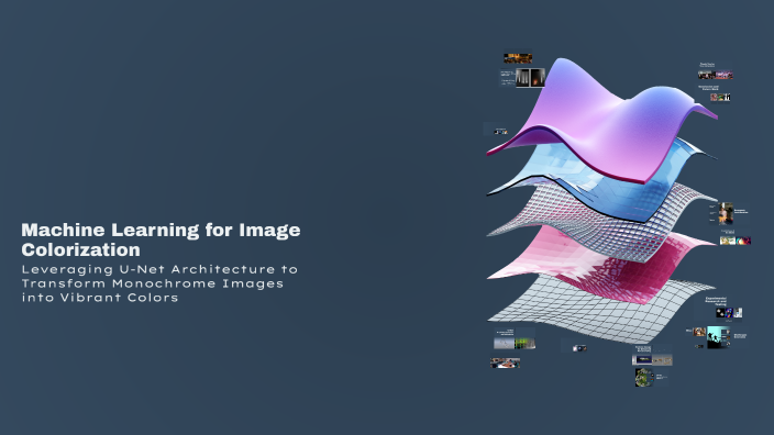 Machine Learning for Image Colorization by Валера Коваль on Prezi