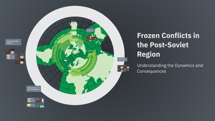 Frozen Conflicts in the Post-Soviet Region by vksklf,a dsfsd on Prezi