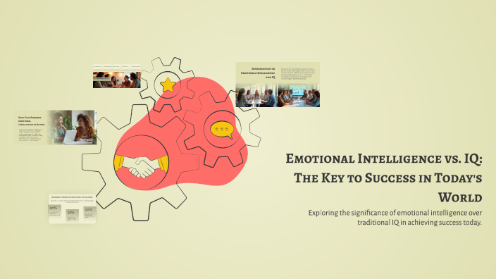Emotional Intelligence vs. IQ: The Key to Success in Today's World by ...