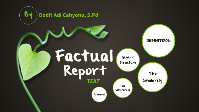 Factual Report Text by kang dodit on Prezi