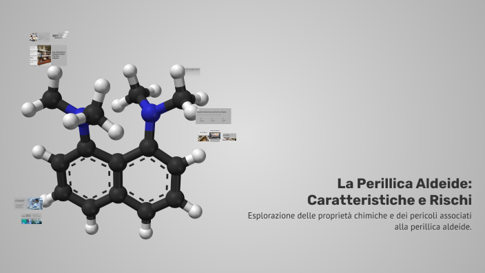 La Perillica Aldeide: Caratteristiche e Rischi by Sara Ielacqua on Prezi