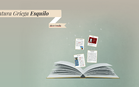 Esquilo Literatura Griega by Carolina Lince on Prezi