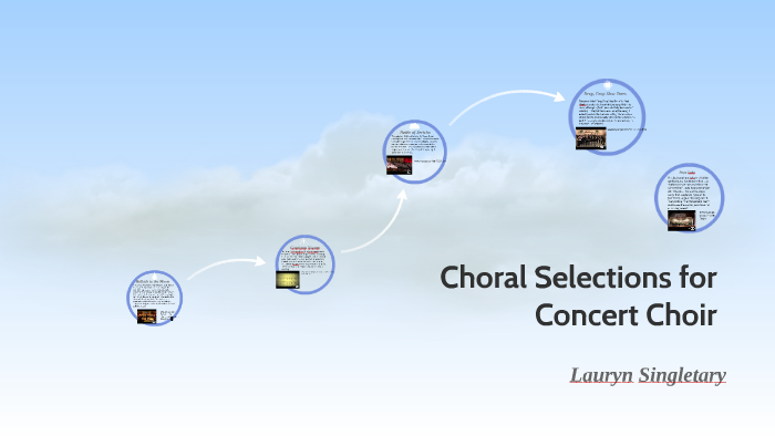 Choral Selections for Concert Choir by Lauryn Singletary