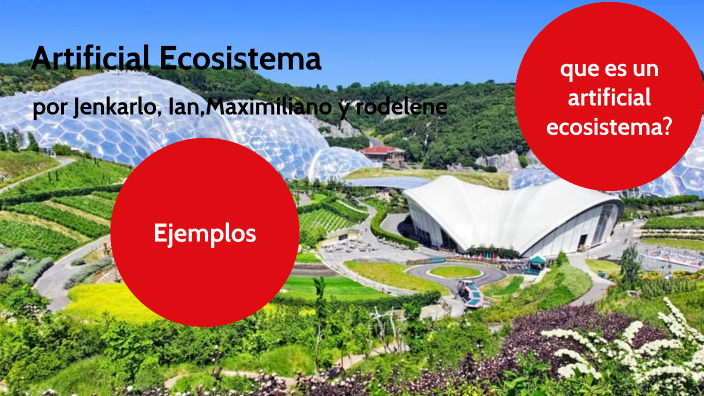 Artificial Ecosistema by jenkarlo gonzalez on Prezi