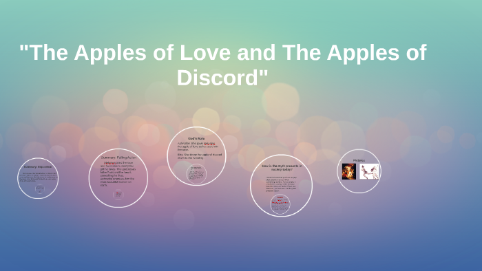 The Apples of Love and The Apples of Discord by Taylor Popella on Prezi