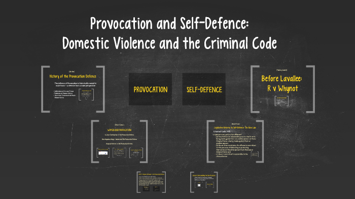 Provocation and Self Defense: by T Kadish on Prezi
