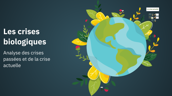Les crises biologiques by Dorian on Prezi