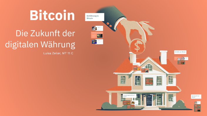 Bitcoin by Luisa Zeiler on Prezi