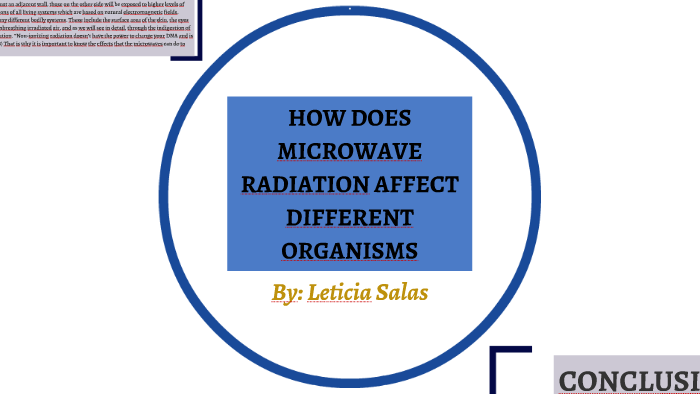 HOW DOES MICROWAVE RADIATION AFFECT DIFFERENT ORGANISMS by Ericka Salas ...