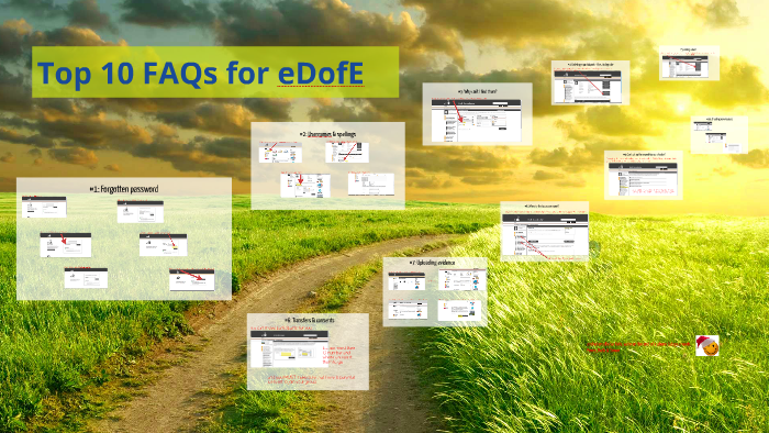 Top 10 FAQs for eDofE by on Prezi