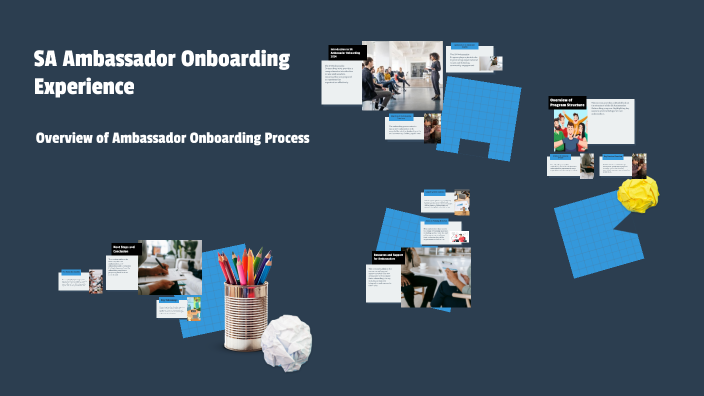 SA Ambassador Onboarding Experience by Kate Tihema on Prezi