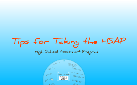 Tips for Improving Performance on HSAP by Frances Young on Prezi