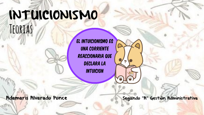 INTUICIONISMO by Nicole Alvarado Ponce on Prezi