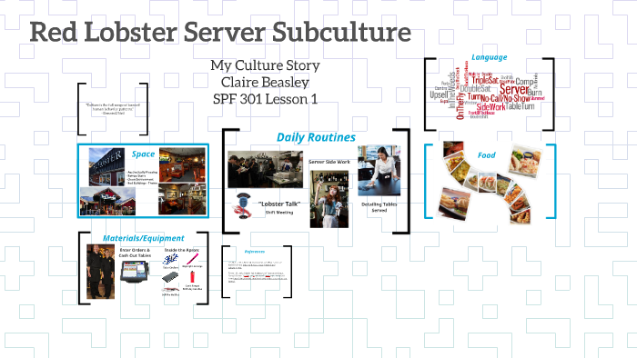 Red Lobster Server Subculture by Claire Beasley on Prezi