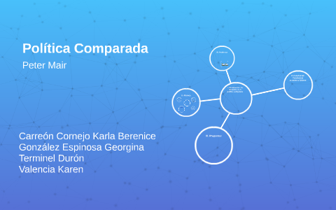 Política Comparada by Karla Carreón on Prezi
