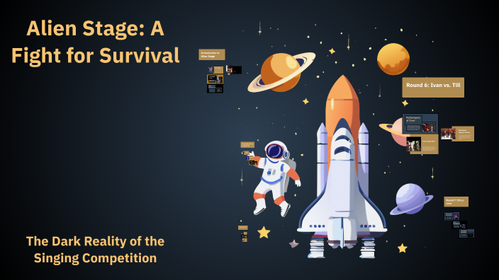 Alien Stage: A Fight for Survival by Denise Talampas on Prezi