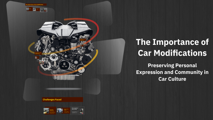 The Importance of Car Modifications by Branden Myers on Prezi