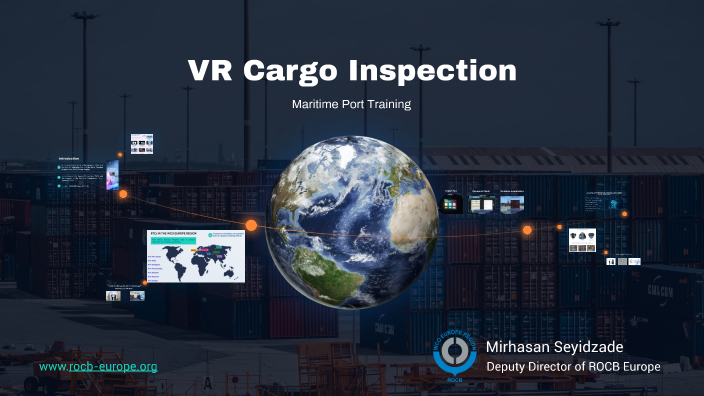 VR Cargo Inspection by ROCB Europe on Prezi