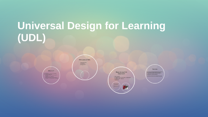 Universal Design for Learning (UDL) by on Prezi