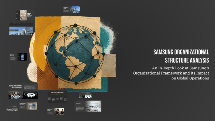 Samsung Organizational Structure Analysis by Jakub Medveď on Prezi