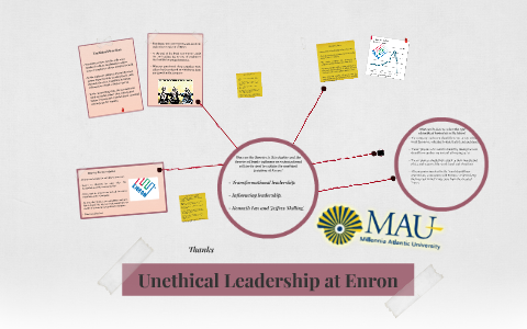 Unethical Leadership at Enron Group 4 by Carlos Cutolo on Prezi