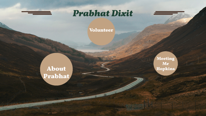 Prabhat Dixit by Tyler Gage on Prezi