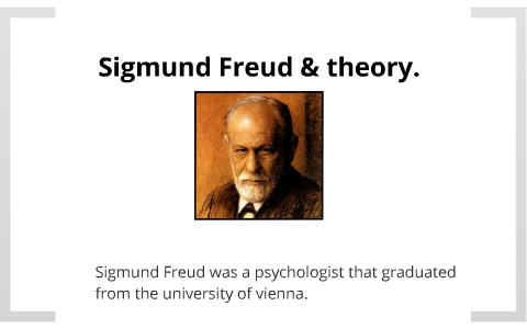 Sigmund Freud & theory by Brandon Brisson on Prezi