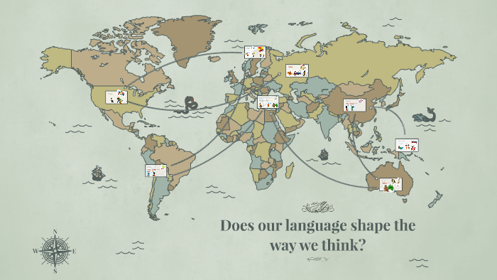 Does our language shape the way we think? by mariana lasave on Prezi