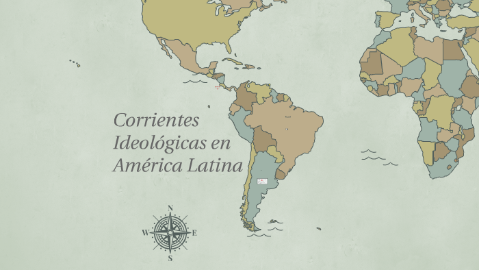 Corrientes Ideológicas en América latina by Jose Jara on Prezi