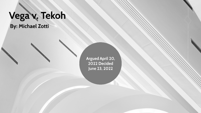 Vega v. Tekoh by Michael Zotti on Prezi