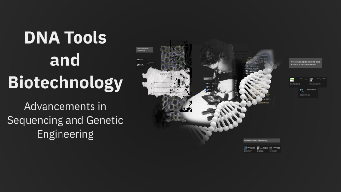 DNA Tools and Biotechnology by Barış Gülbaba on Prezi