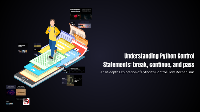 Understanding Python Control Statements: break, continue, and pass by ...