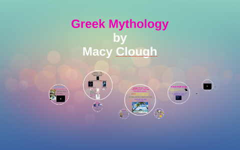 Greek Mythology by Macy Clough on Prezi